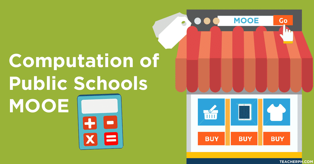 Computation of Public Schools MOOE - TeacherPH