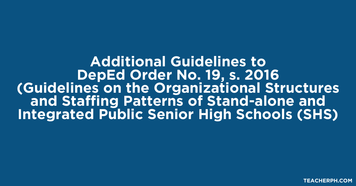 Additional Guidelines to DepEd Order No. 19, s. 2016 - TeacherPH Additional Guidelines to DepEd Order No. 19, s. 2016 - TeacherPH
