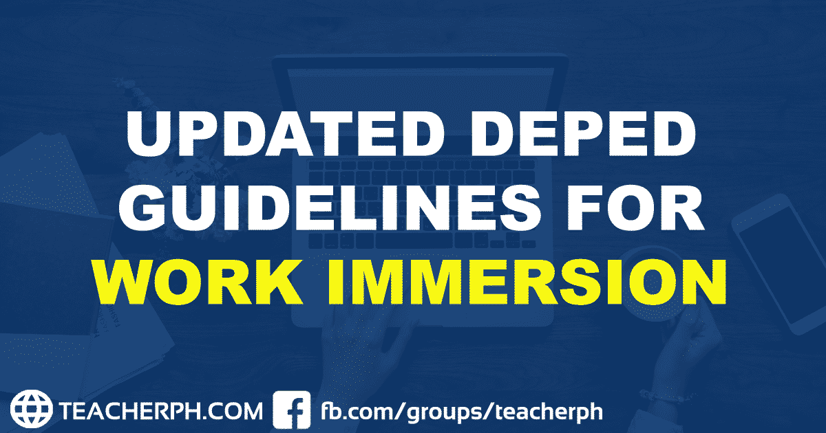 DepEd Guidelines For Senior High School Work Immersion TeacherPH