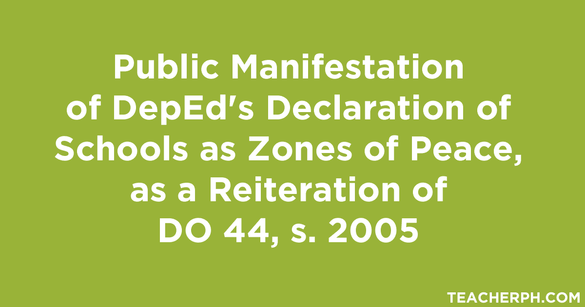 Public Manifestation of DepEd's Declaration of Schools as Zones of ...