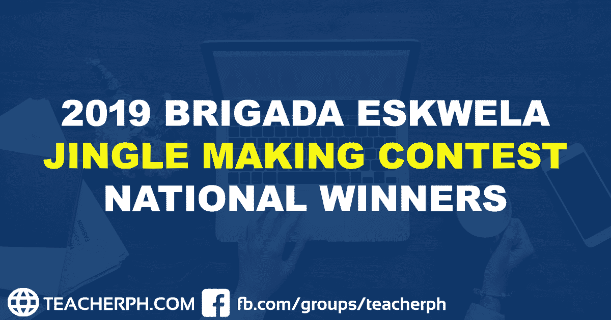 2019 Brigada Eskwela Jingle Making Contest National Winners - TeacherPH