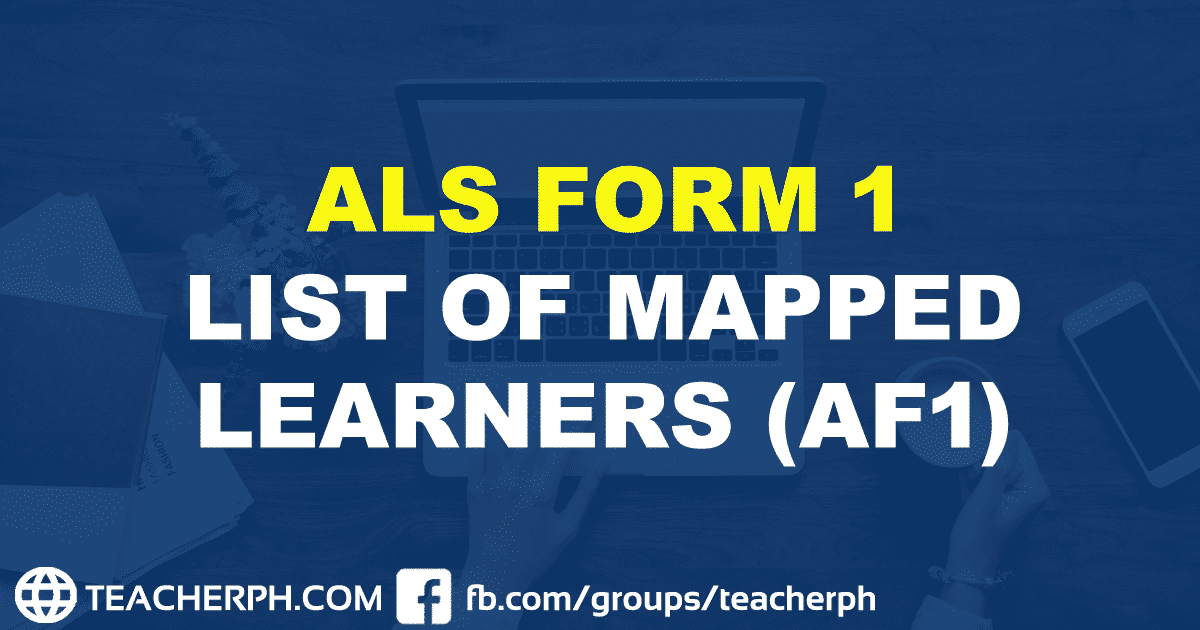 ALS Form 1 List of Mapped Learners (AF-1) - TeacherPH
