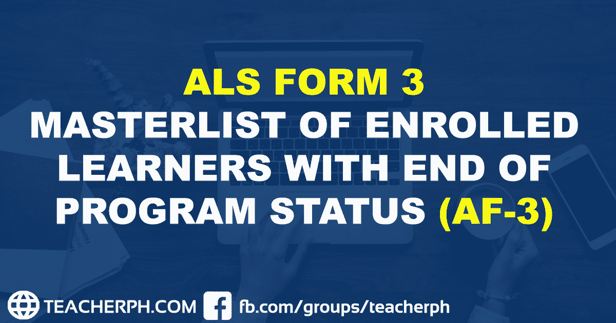 ALS Form 3 Masterlist of Enrolled Learners with End of Program Status ...
