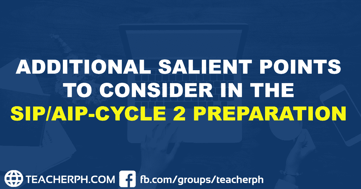 Salient Points to Consider in the SIP/AIP-Cycle 2 Preparation - TeacherPH