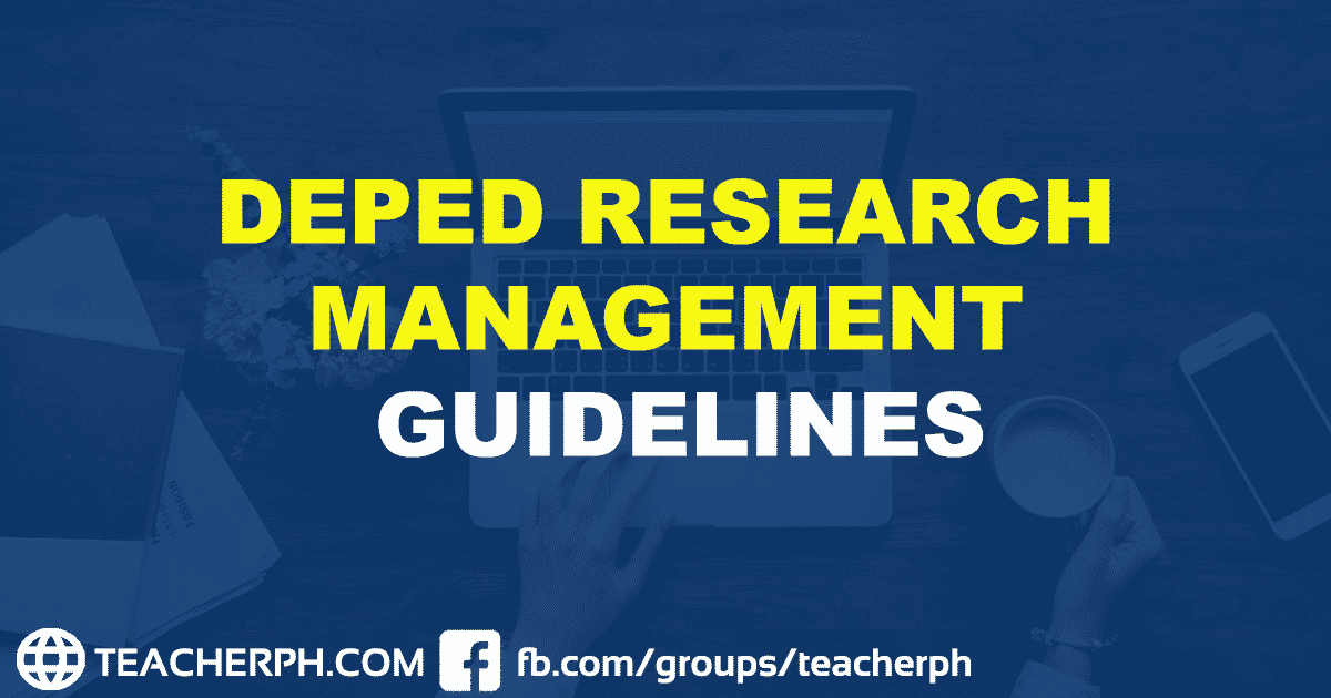 2020 DepEd Research Management Guidelines TeacherPH 2020-deped-research-management-guidelines-teacherph
