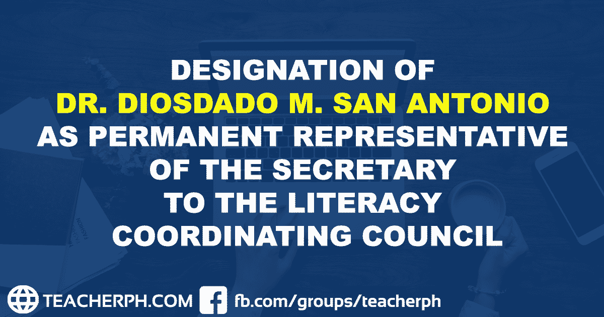 Permanent Representative of the DepEd Secretary to the Literacy ...