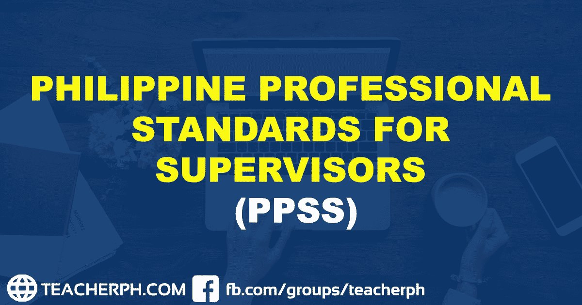 Philippine Professional Standards for Supervisors (PPSS) - TeacherPH