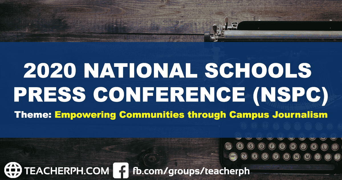 2020 National Schools Press Conference (NSPC) Theme, Venue, and ...