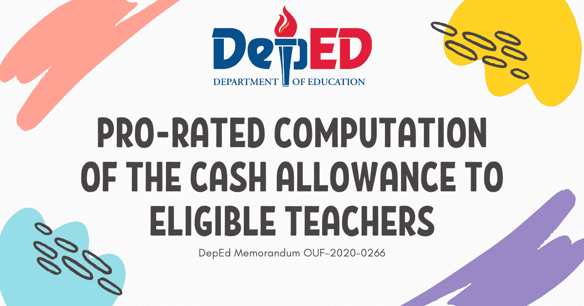 DepEd Pro-Rated Computation of the Cash Allowance to Eligible Teachers ...