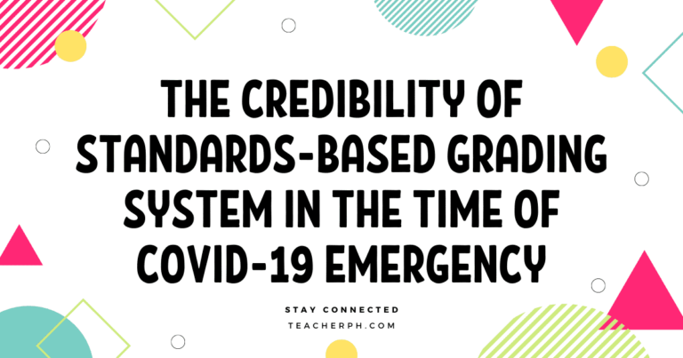 The Credibility of Standards-Based Grading System in the Time of COVID ...
