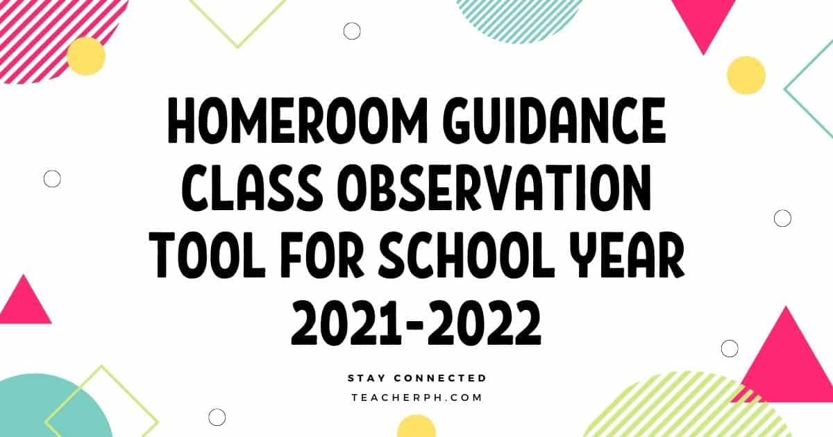 DepEd Homeroom Guidance Class Observation Tool For School Year 2021
