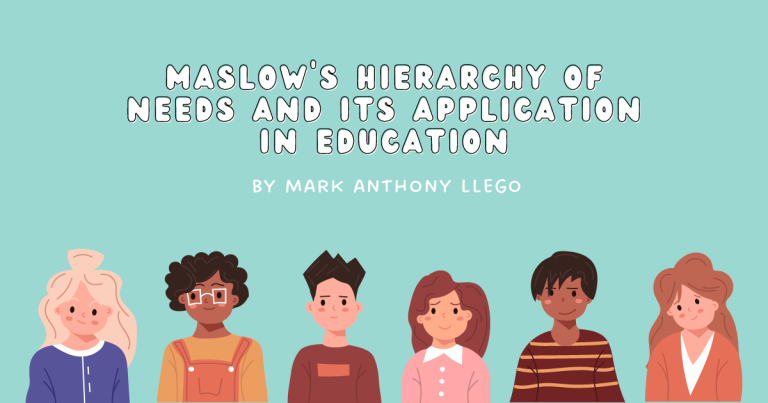 Maslow's Hierarchy of Needs and Its Application in Education - TeacherPH