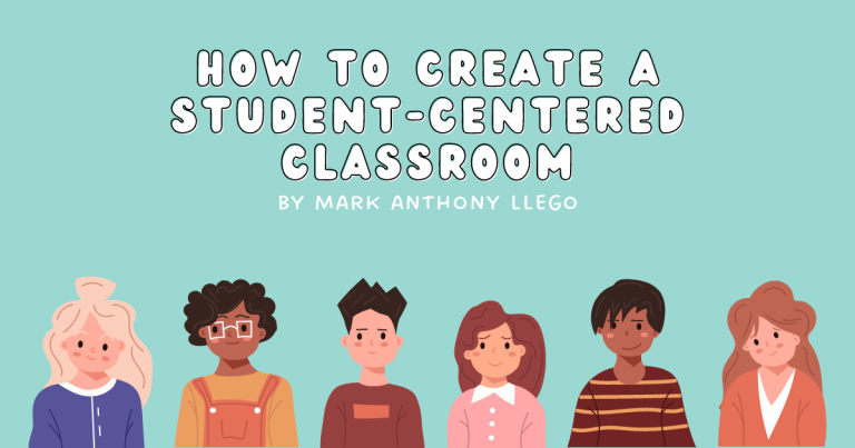 How to Create a Student-Centered Classroom - TeacherPH